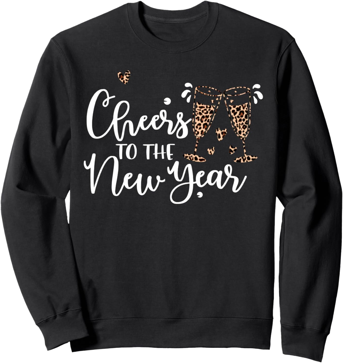Cheers To The New Year 2026 Leopard Champagne Happy New Year Men Women ...