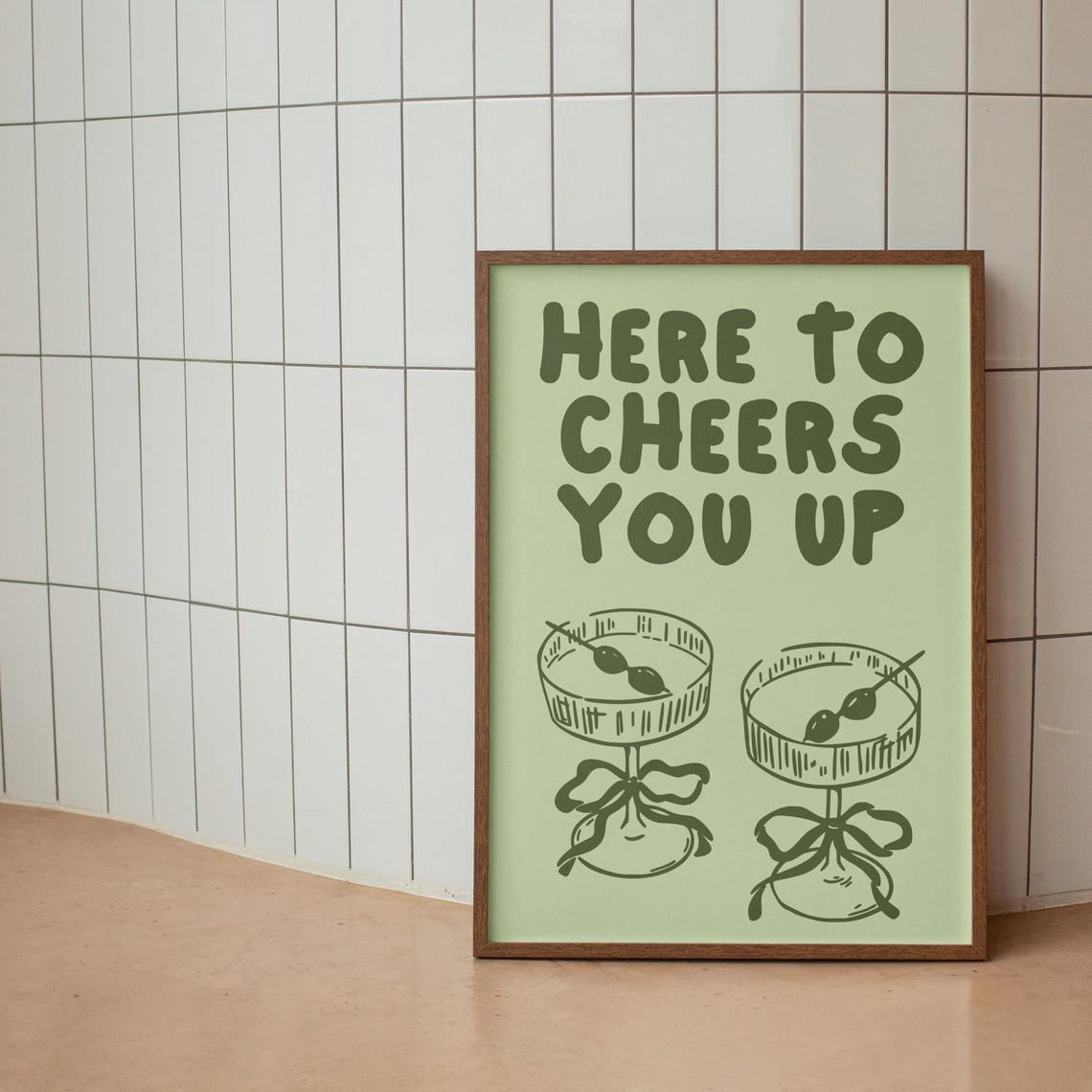 Here To Cheers You Up Bar Cart Poster Cocktail Print Funny Cheers Print ...