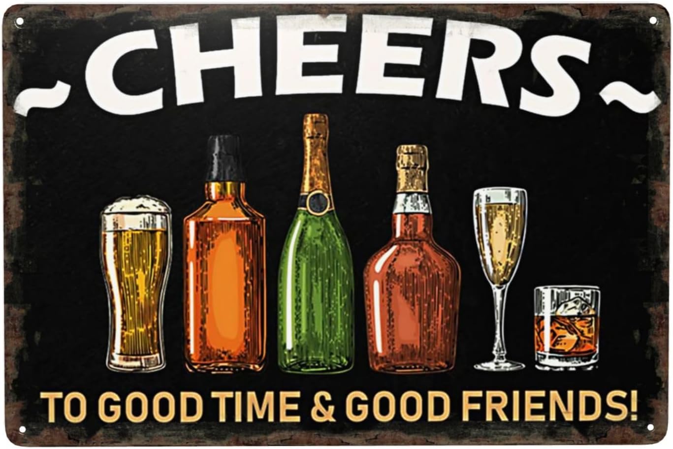 Cheers to Good Time & Good Friends Metal Sign, Beer Accessories Vintage ...