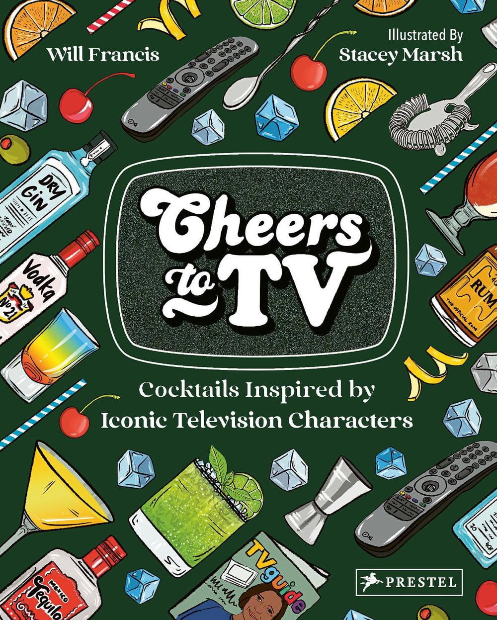 Cheers to TV: Cocktails Inspired by Iconic Television Characters ...