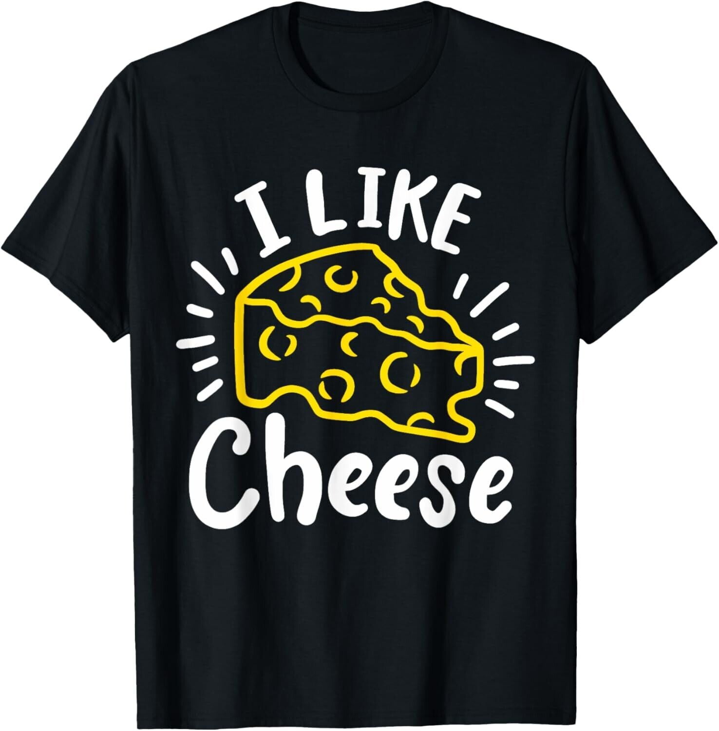 Cheese Lovers I Like Cheese Gift Tee Unisex T-Shirt - Walmart.com