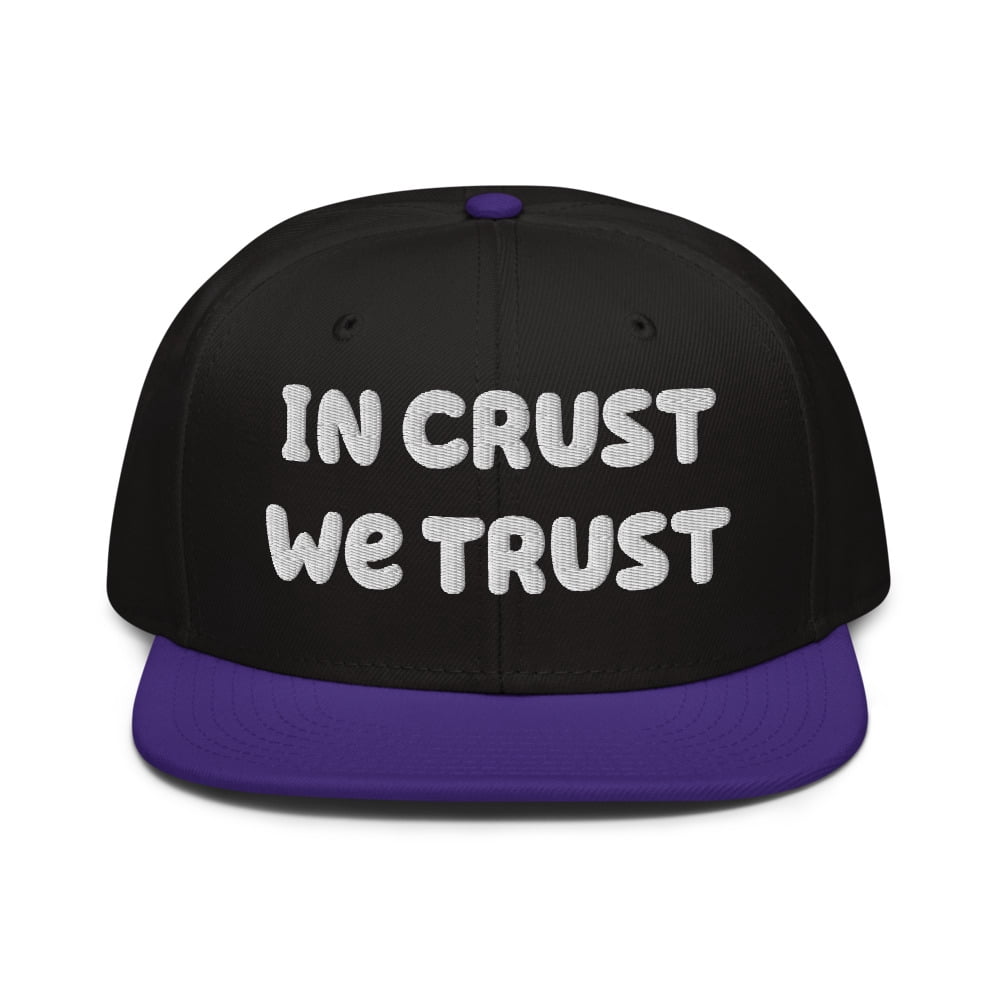 Cheesecake Dessert Lover Snapback Hat, In Crust We Trust- Embroidery ...