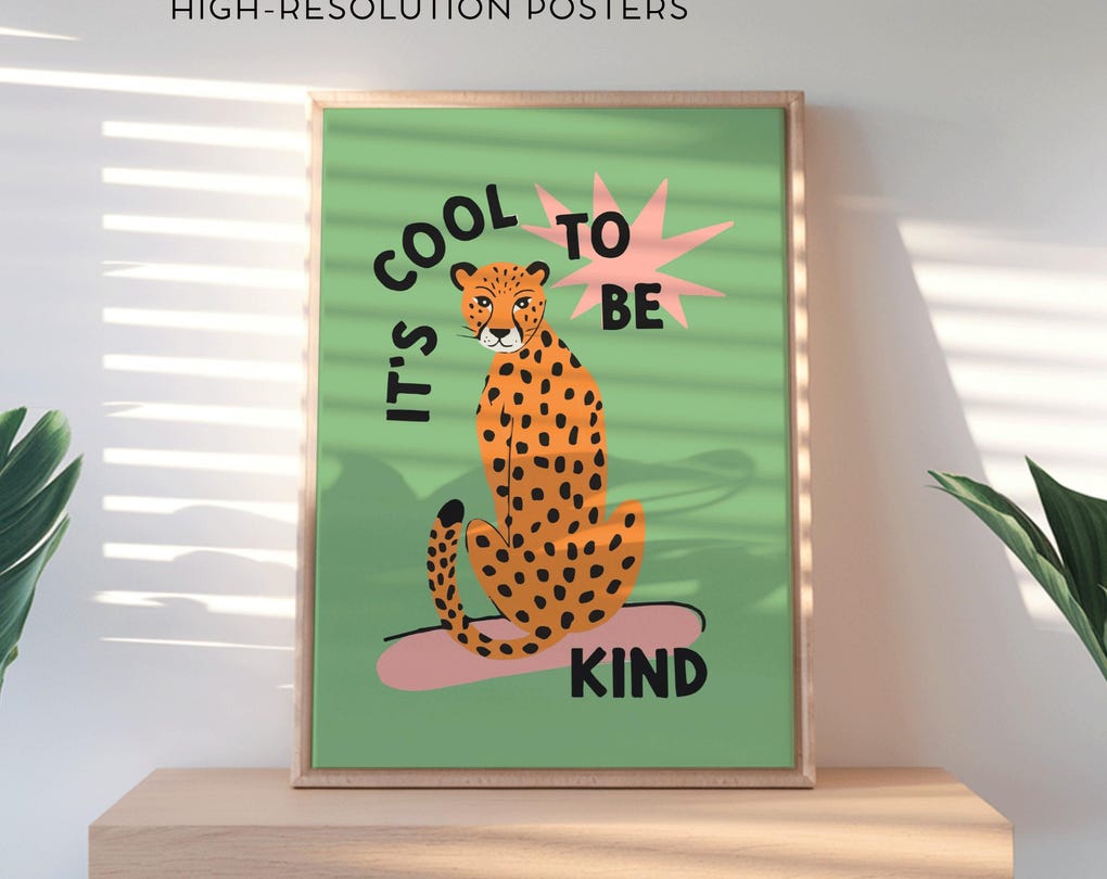 Cheetah Printable Wall Art It'S Cool To Be Kind Kids Room Decor Modern ...
