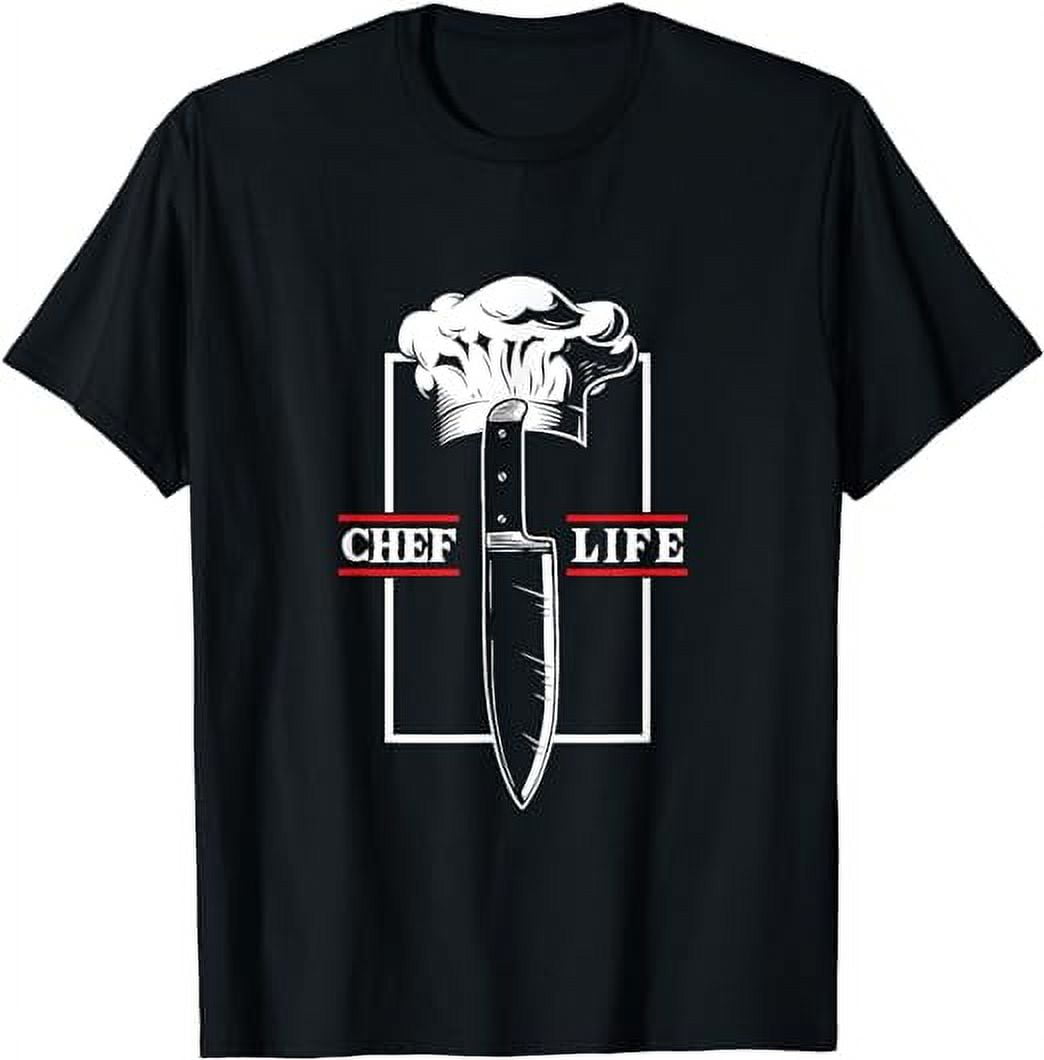 Chef Cook Life Knife Restaurant Cooking Food Culinary Grill T-Shirt ...