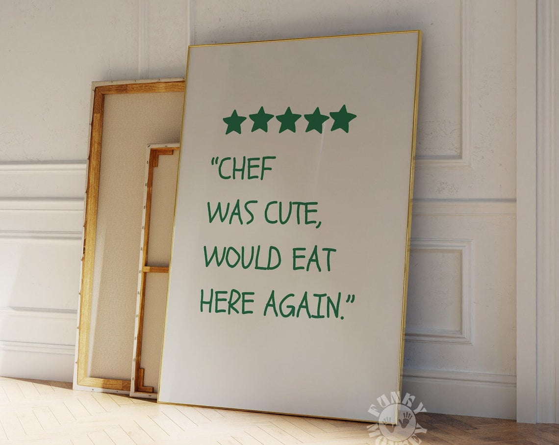 Chef Was Cute Would Eat Here Again Print, Funny Kitchen Wall Art ...