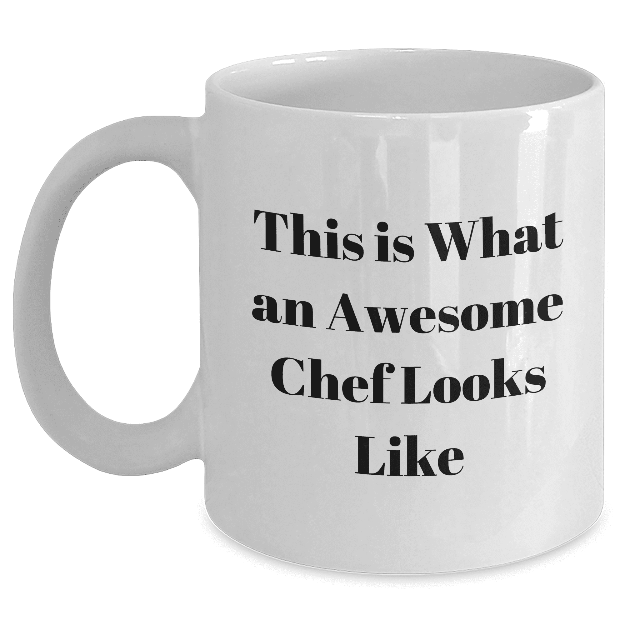 Chef Gifts from Family - This Is What An Awesome Chef Looks Like White ...