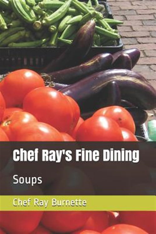 Pre-Owned Chef Ray's Fine Dining: Soups - Walmart.com