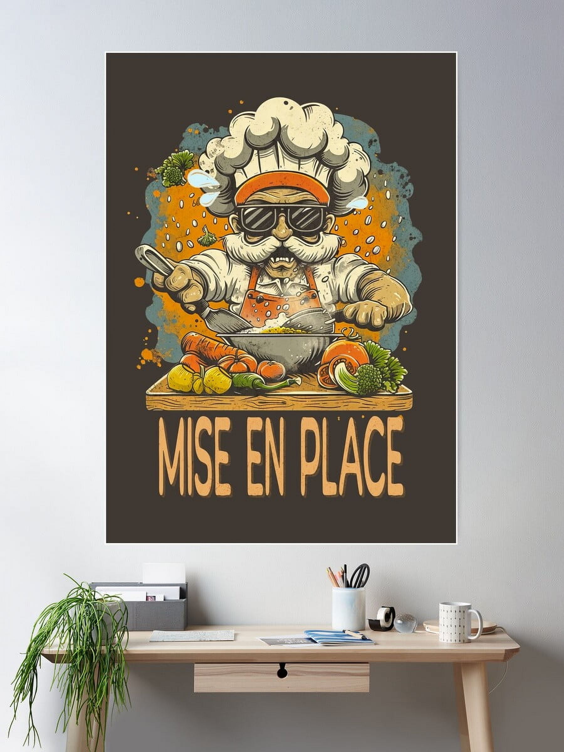 Chef Saying Mise En Place Poster Wall Art, Modern Wall Decor For Living ...