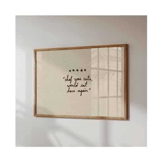 Chef Was Cute Poster Handdrawn Typography Poster Neutral Kitchen Decor ...