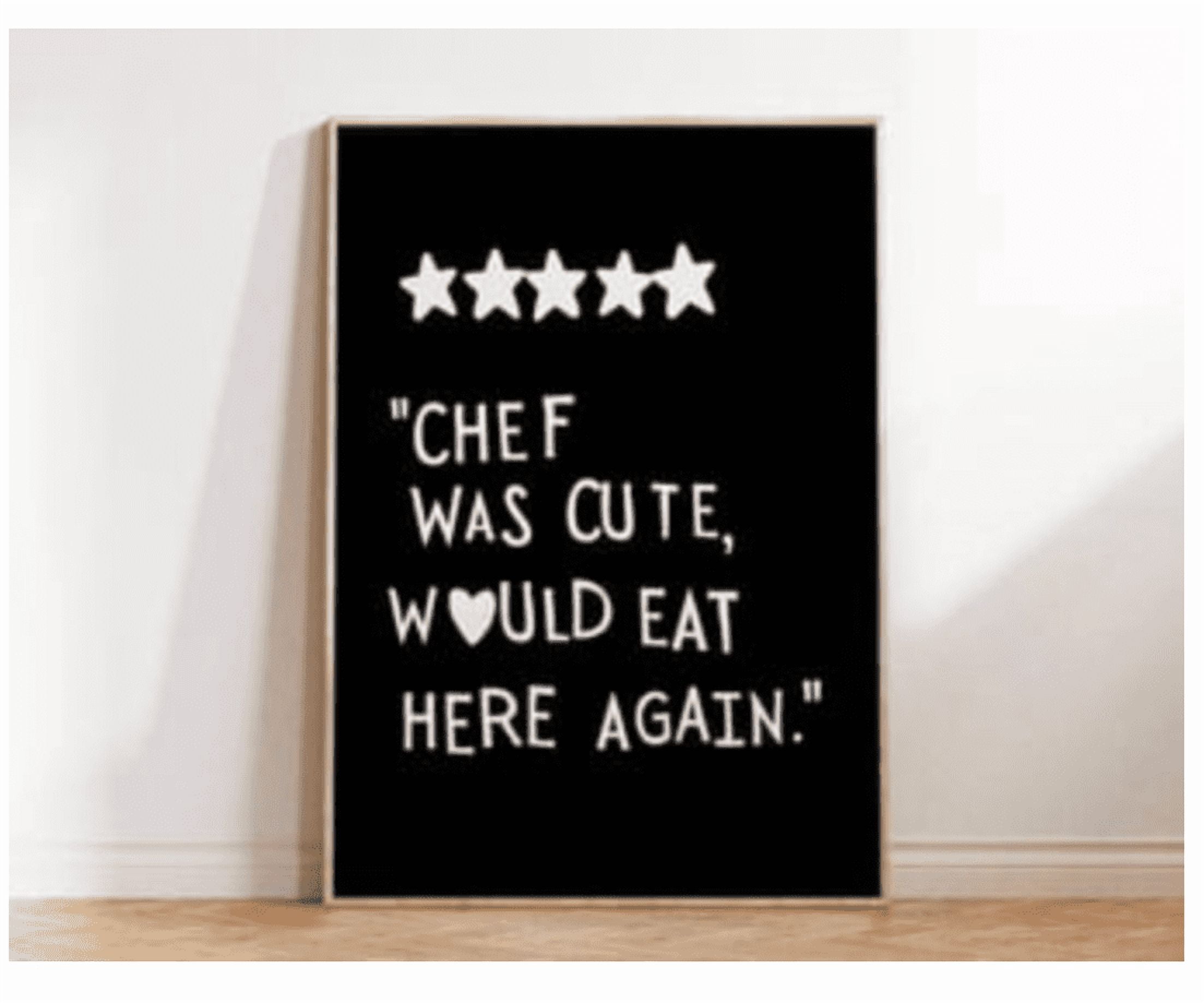 Chef Was Cute Poster Kitchen Decor Heart Poster Cute Cooking Art Funny ...