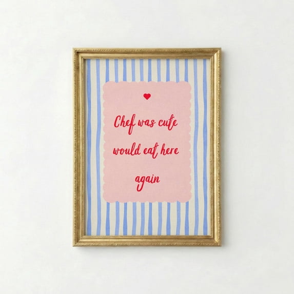 Chef Was Cute Would Eat Here Again Print, Blue Striped Kitchen Decor ...