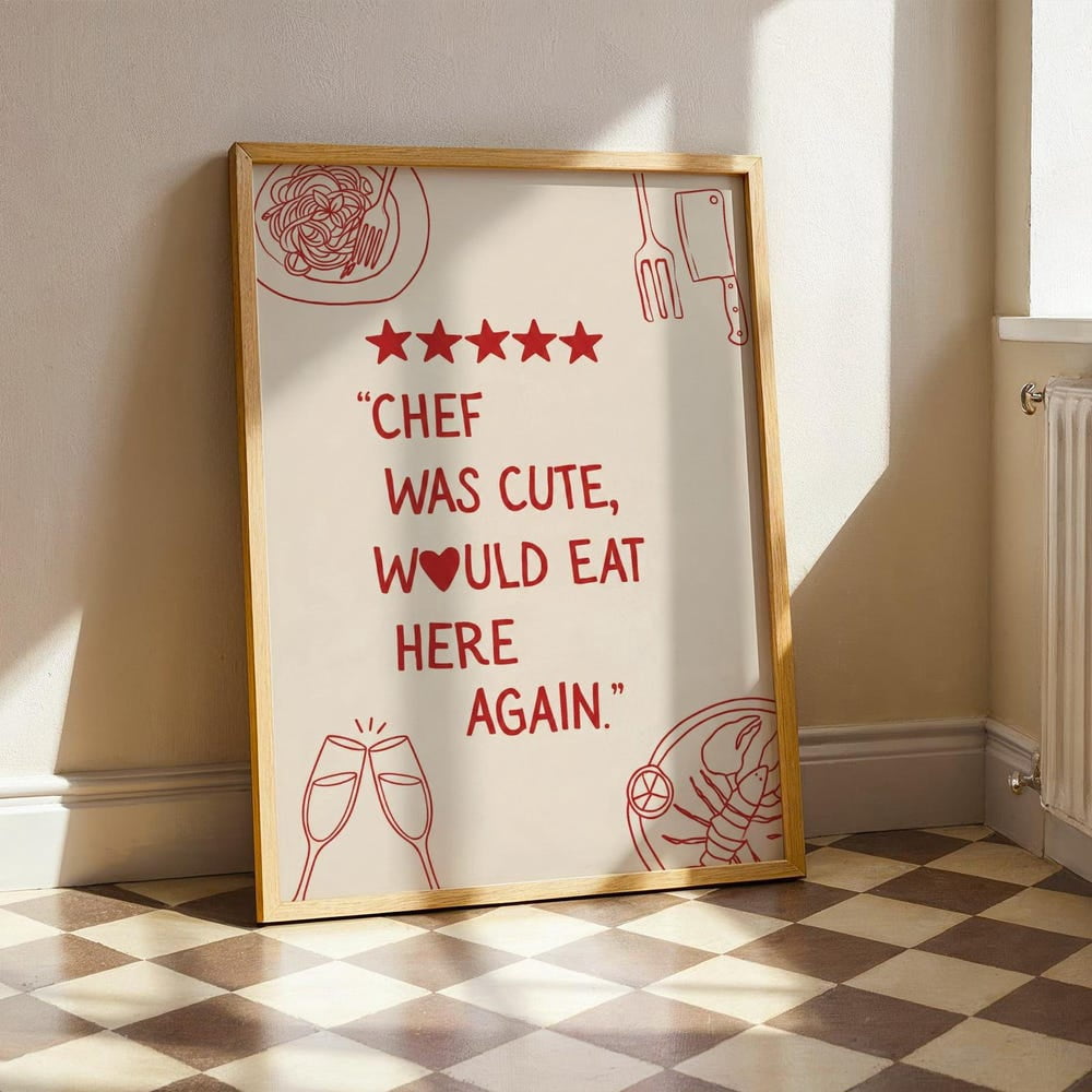 Chef Was Cute Would Eat Here Again Print Funny Kitchen Wall Art Dining ...