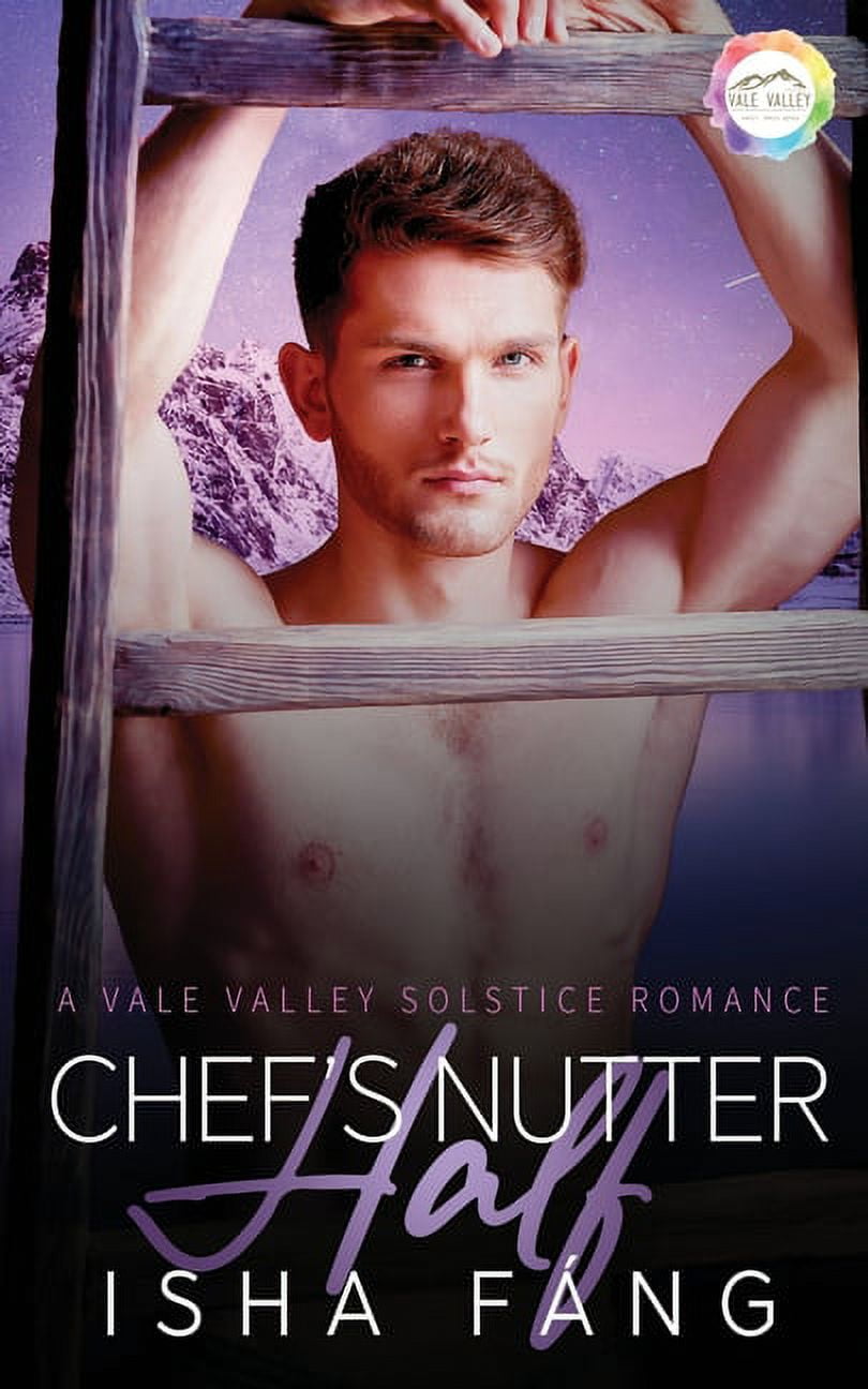 Chef's Nutter Half: An Solstice Romance (Paperback) - Walmart.com