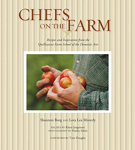 Pre-Owned Chefs on the Farm: Recipes and Inspiration from the ...