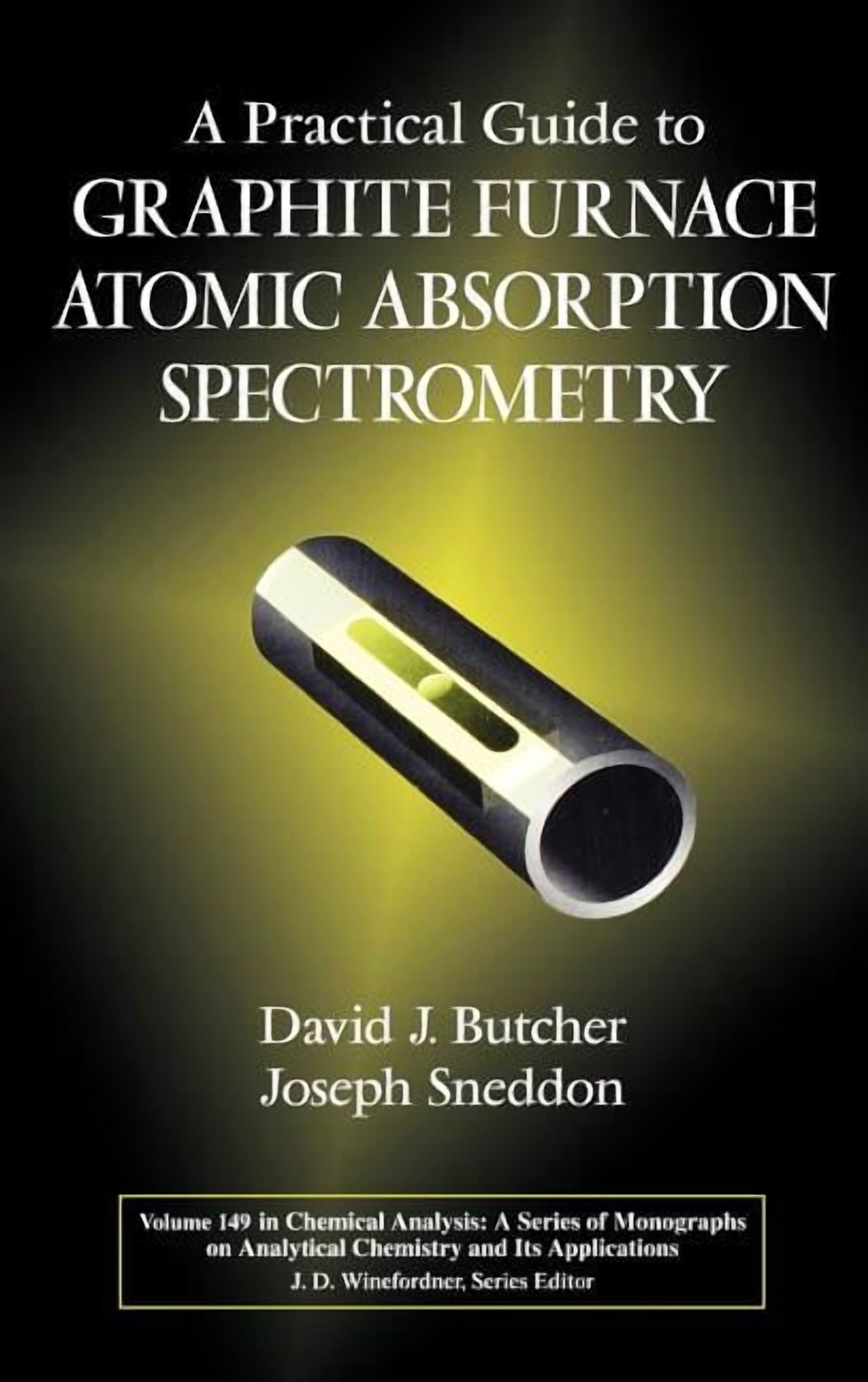 Chemical Analysis: A Monographs on Analy A Practical Guide to Graphite ...