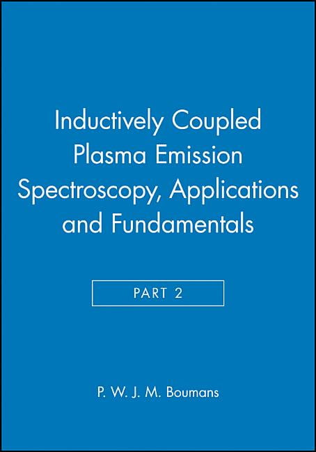 Chemical Analysis: A Monographs on Analy Inductively Coupled Plasma ...