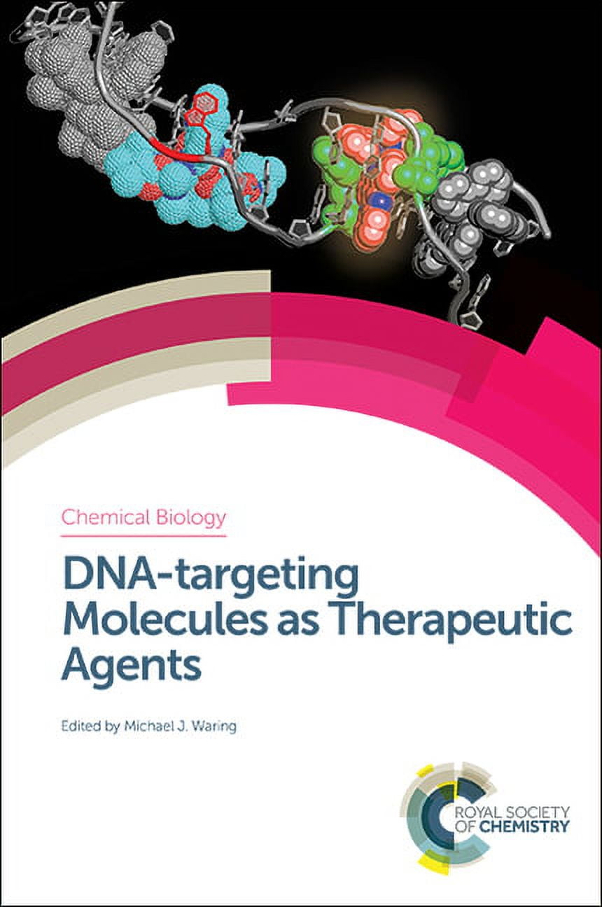 Chemical Biology: Dna-Targeting Molecules as Therapeutic Agents ...