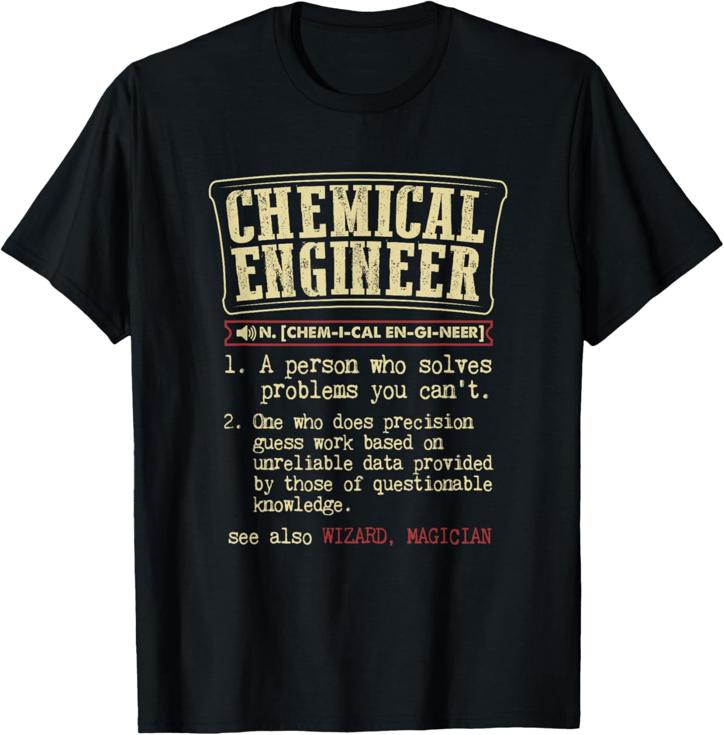 Chemical Engineer Gift Funny Dictionary Definition T-Shirt - Walmart.com