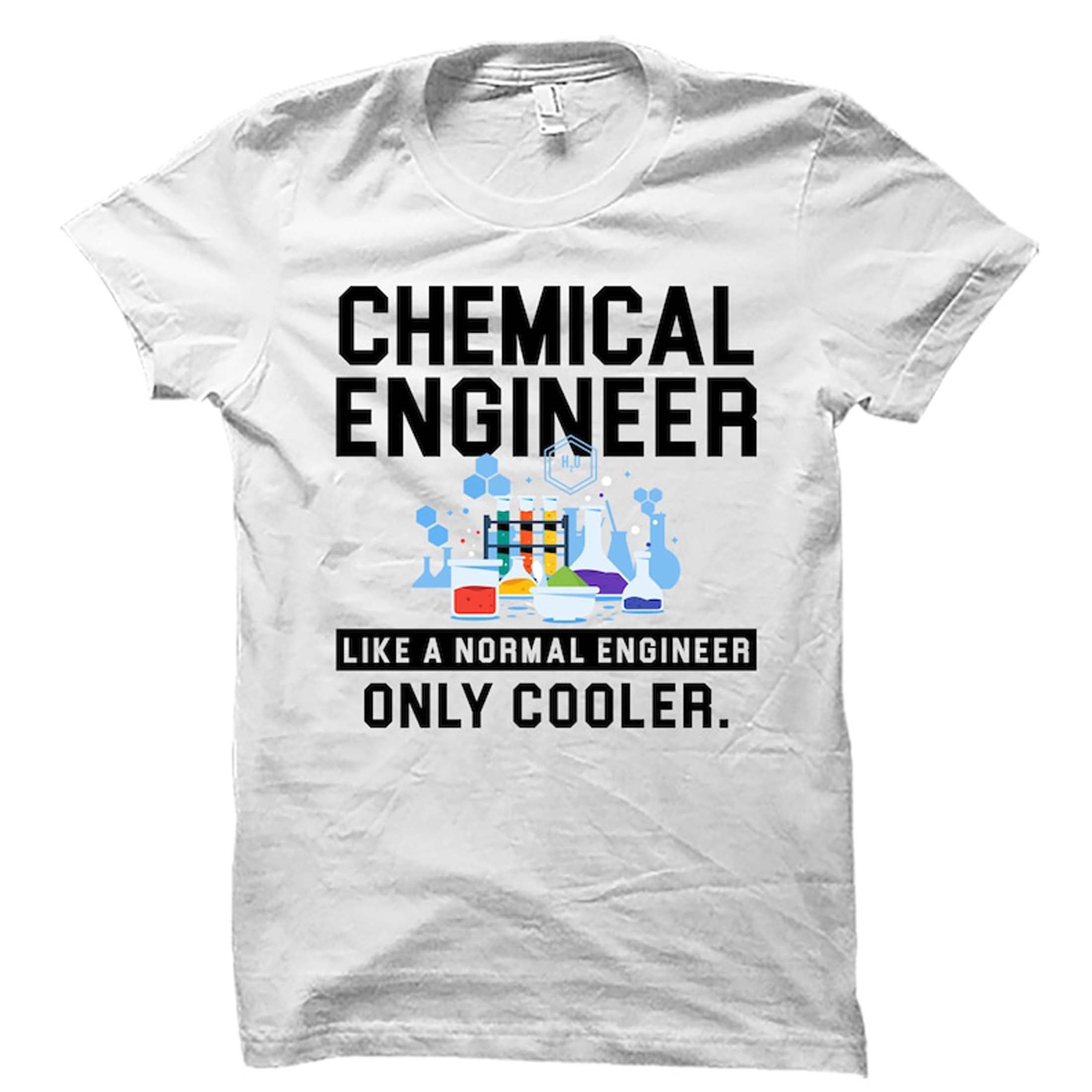 Chemical Engineer Shirt. Chem Engineer Shirt. Engineer Shirt. Engineer ...