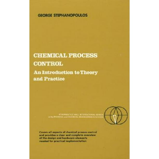 Pre-Owned Chemical Process Control: An Introduction to Theory and Practice (Paperback ...