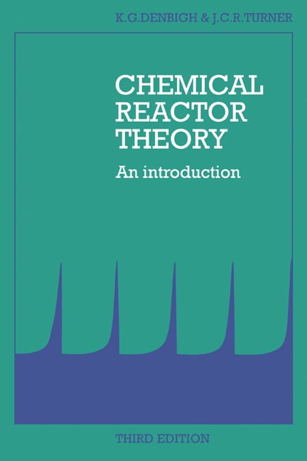 Chemical Reactor Theory: An Introduction, (Paperback) - Walmart ...