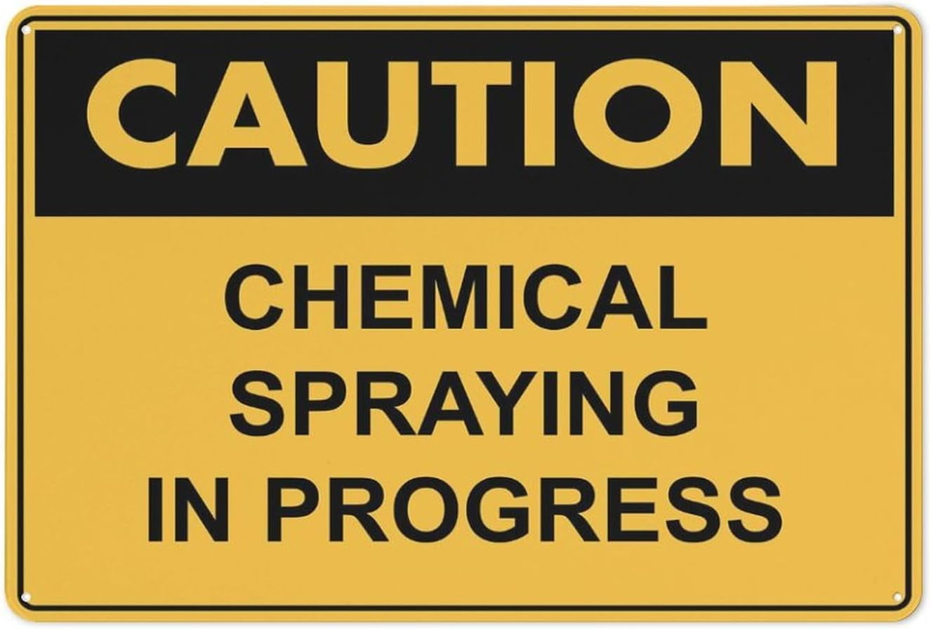 Chemical Spraying In Progress Sign Warning Sticker-Security Sign ...