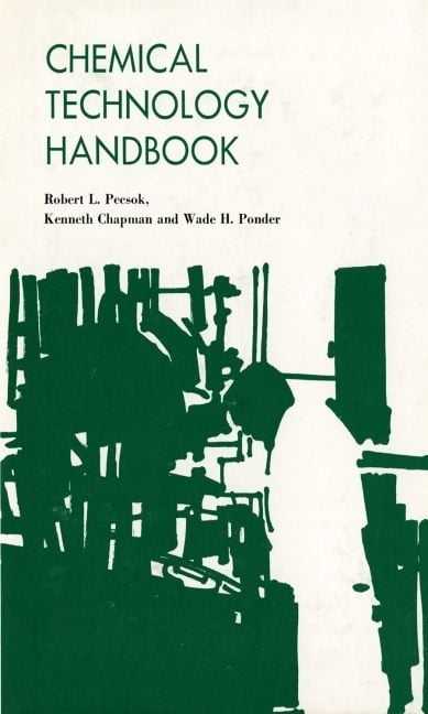 Chemical Technology Handbook: Guidebook for Industrial Chemical ...