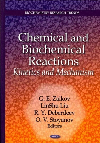 Chemical and Biochemical Reactions : Kinetics and Mechanism - Walmart.com