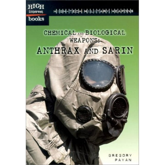 Pre-Owned Chemical and Biological Weapons: Anthrax and Sarin (HIGH-TECH ...
