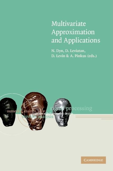Multivariate Approximation And Applications Hardcover By N Dyn D Leviatan D Levin
