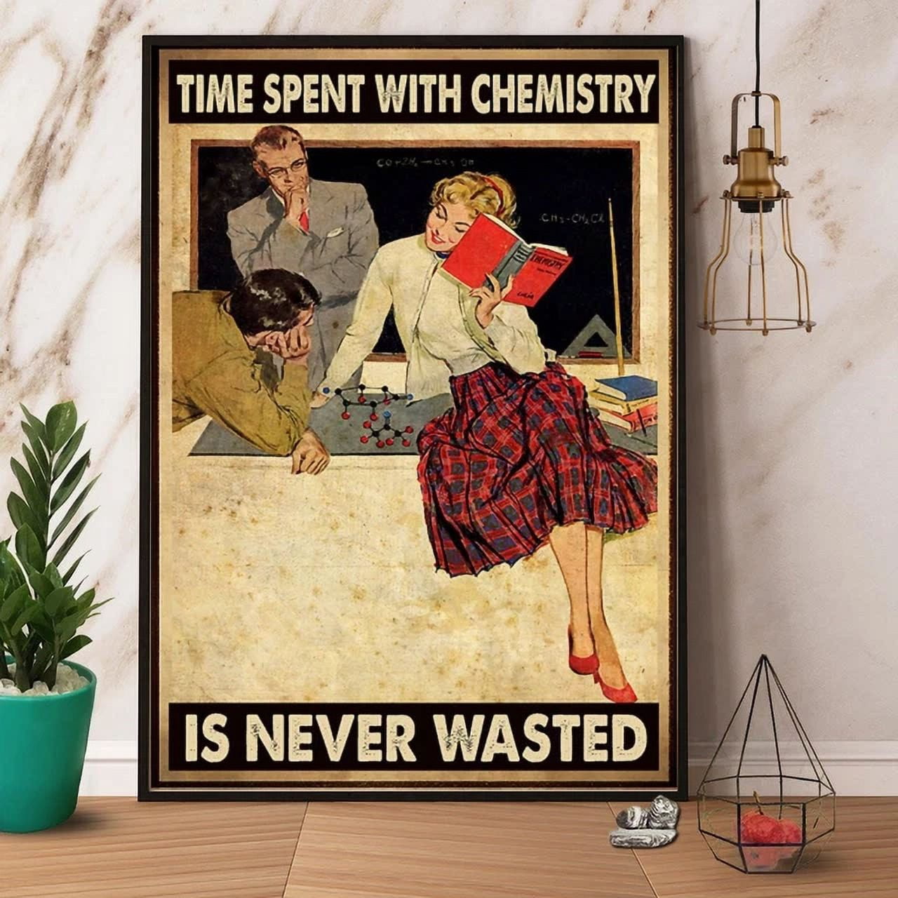 Chemist Time Spent With Chemistry Is Never Wasted Couple Learn Vintage ...