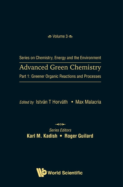 Chemistry, Energy and the Environment: Advanced Green Chemistry - Part ...