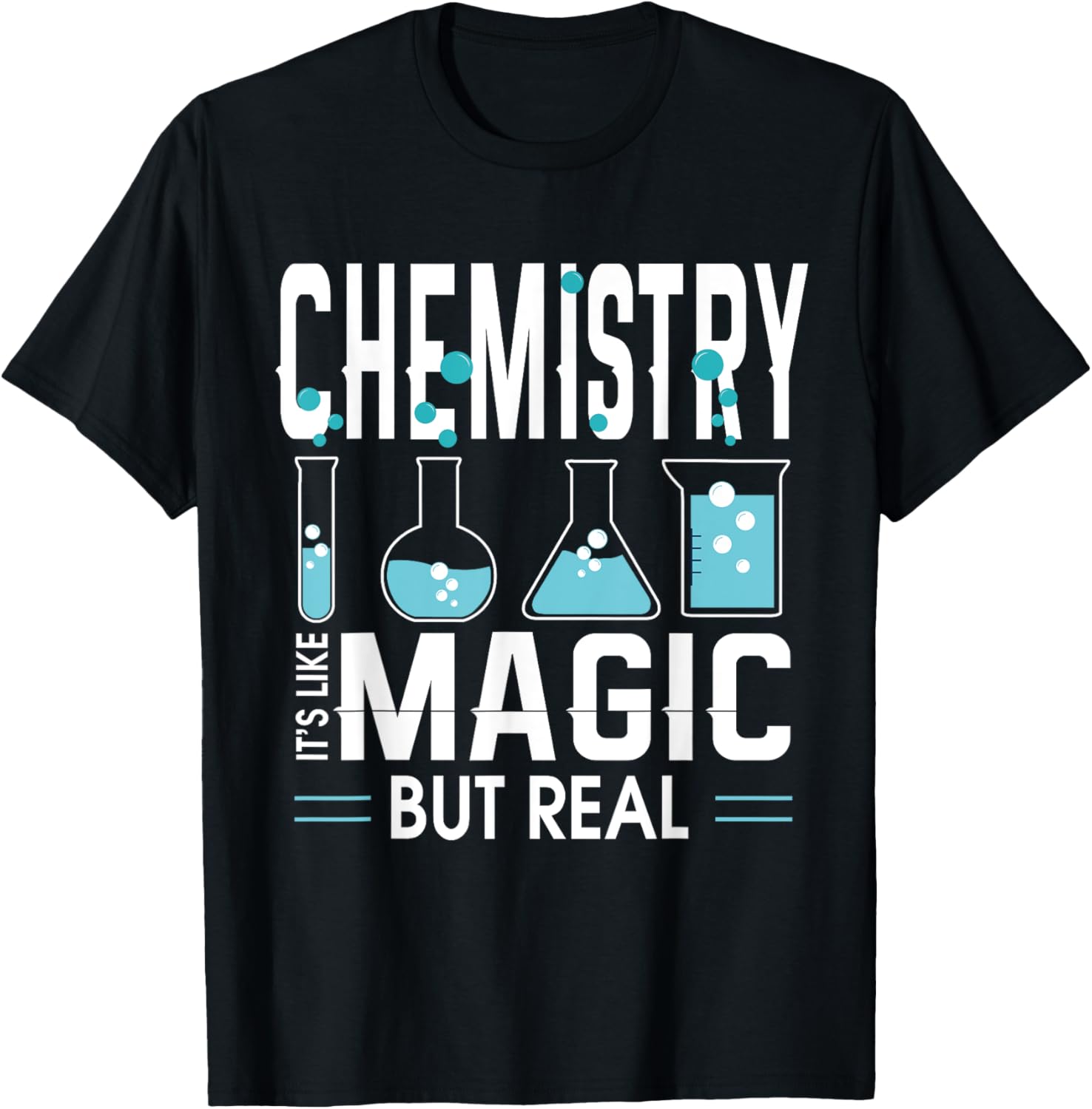 Chemistry It`s Like Magic But Real,Geek, Scientist Funny Creative ...