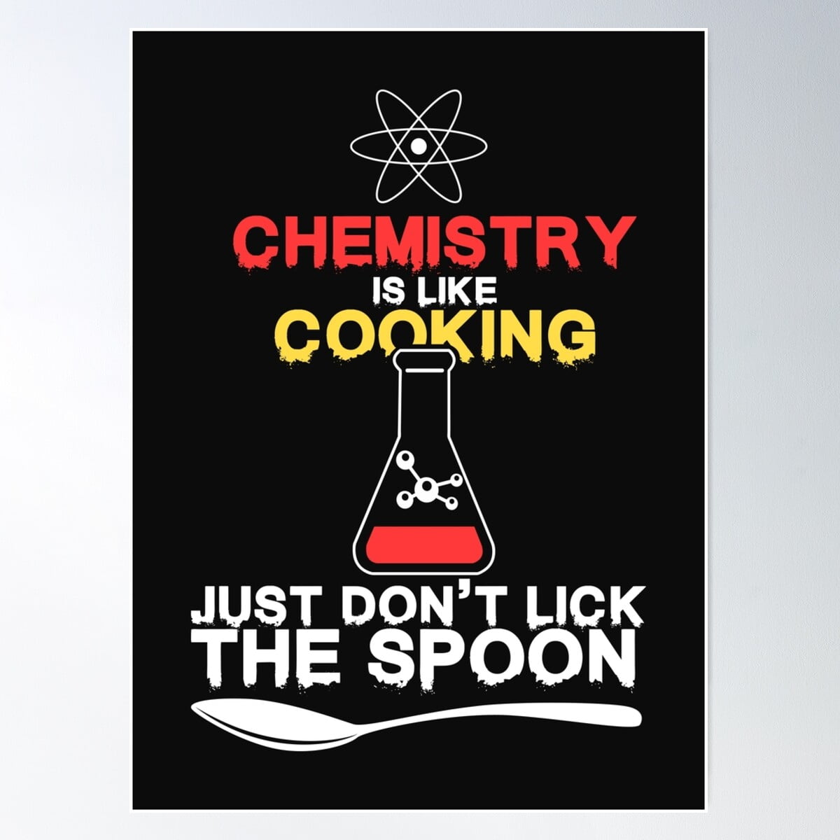 Chemistry Is Like Cooking But Dont Lick The Spoon / Funny Chemistry ...