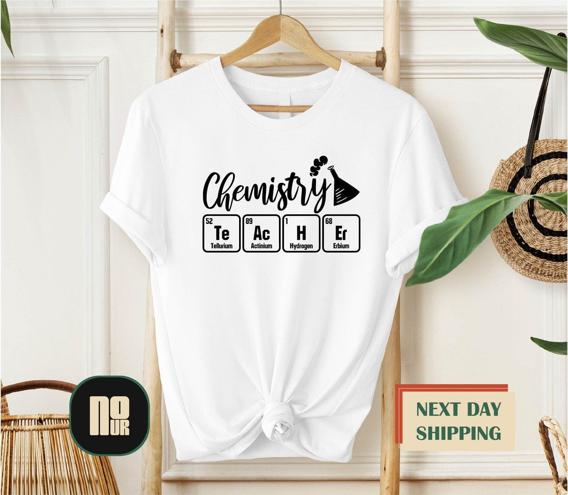 Chemistry Teacher Shirt, For Chemistry Teacher, Science Tshirt ...