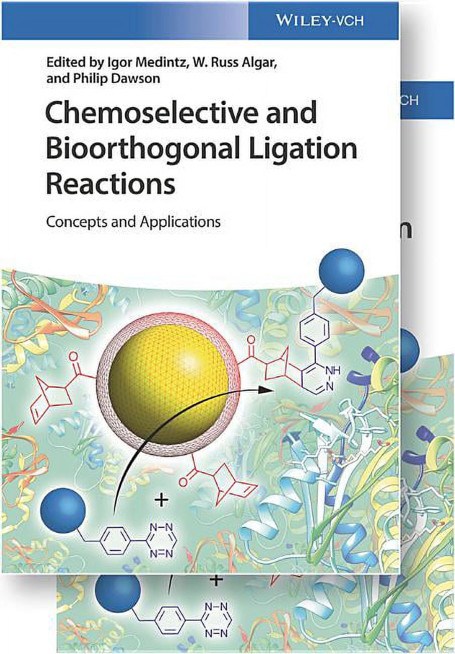 Chemoselective and Bioorthogonal Ligation Reactions: Concepts and ...