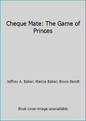 Pre-Owned Cheque Mate: The Game of Princes (Hardcover) 1883804000 ...