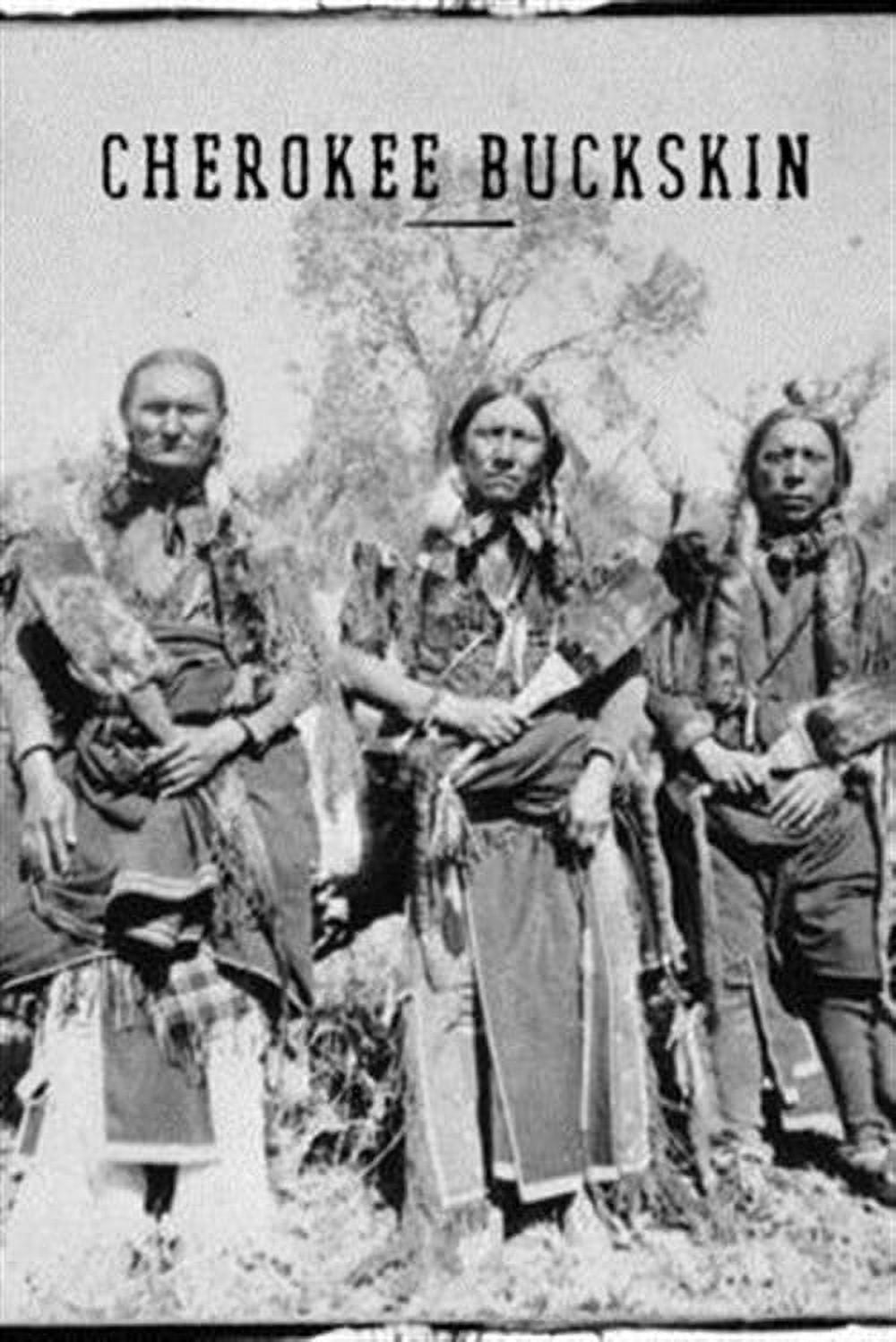 Cherokee Buckskin: How to skin, buck, stretch, flesh, dehair, brain tan ...