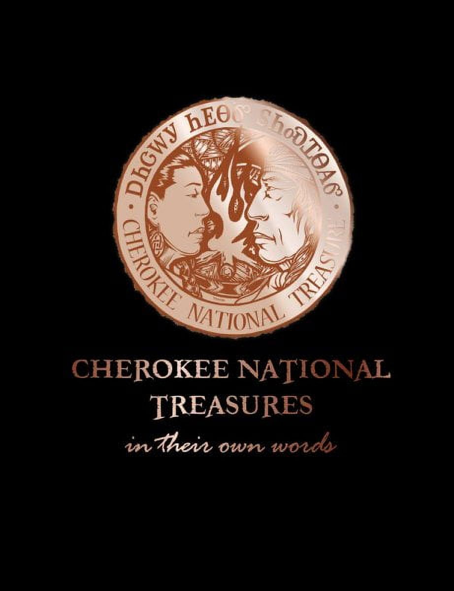 Cherokee National Treasures : In Their Own Words (Hardcover) - Walmart.com