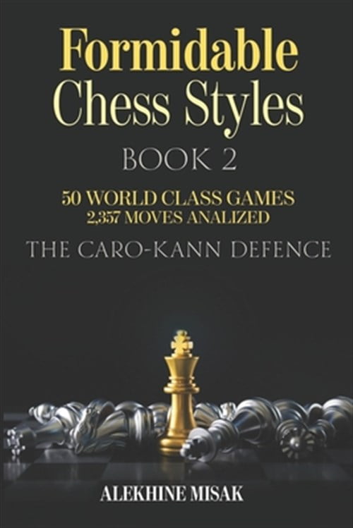 Chess Books - Intermediate to Advanced - Alekhine Misak: Formidable ...