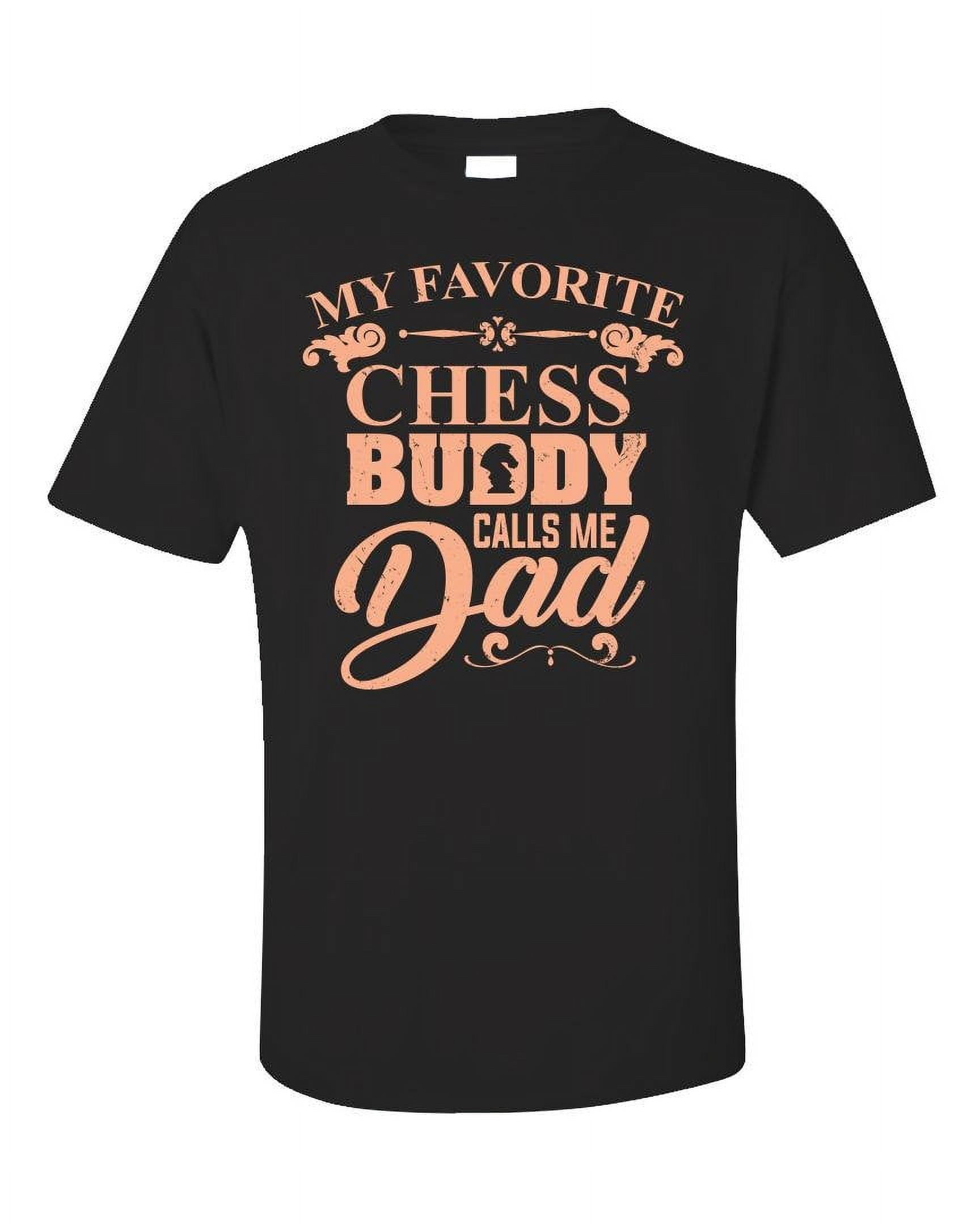 Funny Chess Dad T-Shirt - Great Gift for Chess Lovers and Players ...