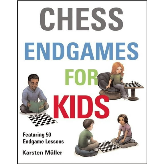 Chess Endgames for Kids, (Hardcover) - Walmart.com