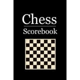 Chess Scorebook : 100 Chess Score Sheets - 90 moves per sheet - Chess ...