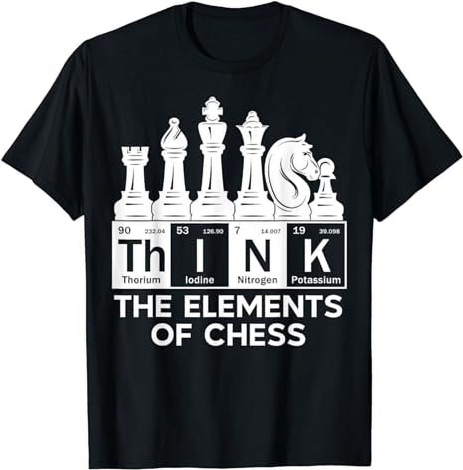 Chess Think in Periodic Table Elements T-Shirt - Walmart.com