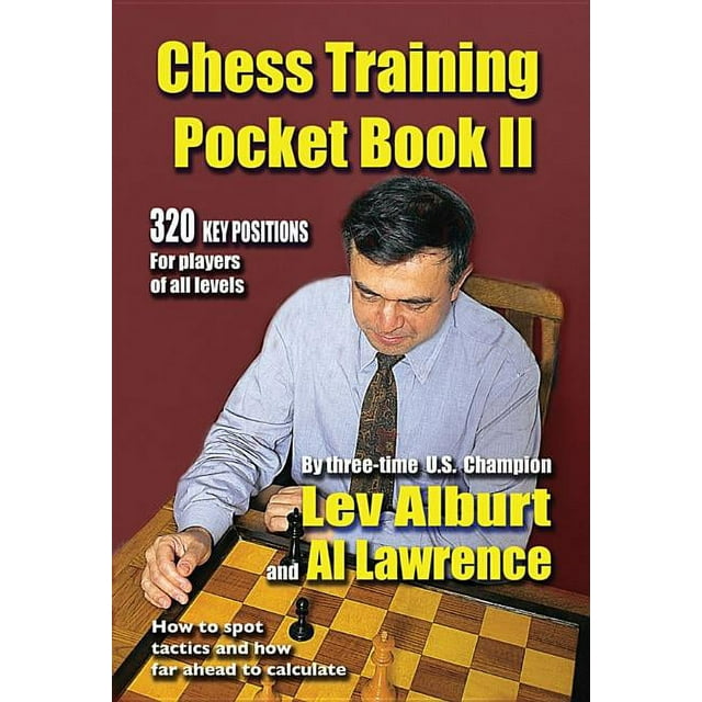 Chess Training Pocket Book II : 320 Key Positions for Players of All ...
