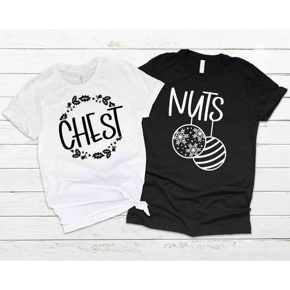 Chest Nuts Couple Shirt, Funny Matching Shirts, Humorous Christmas New ...