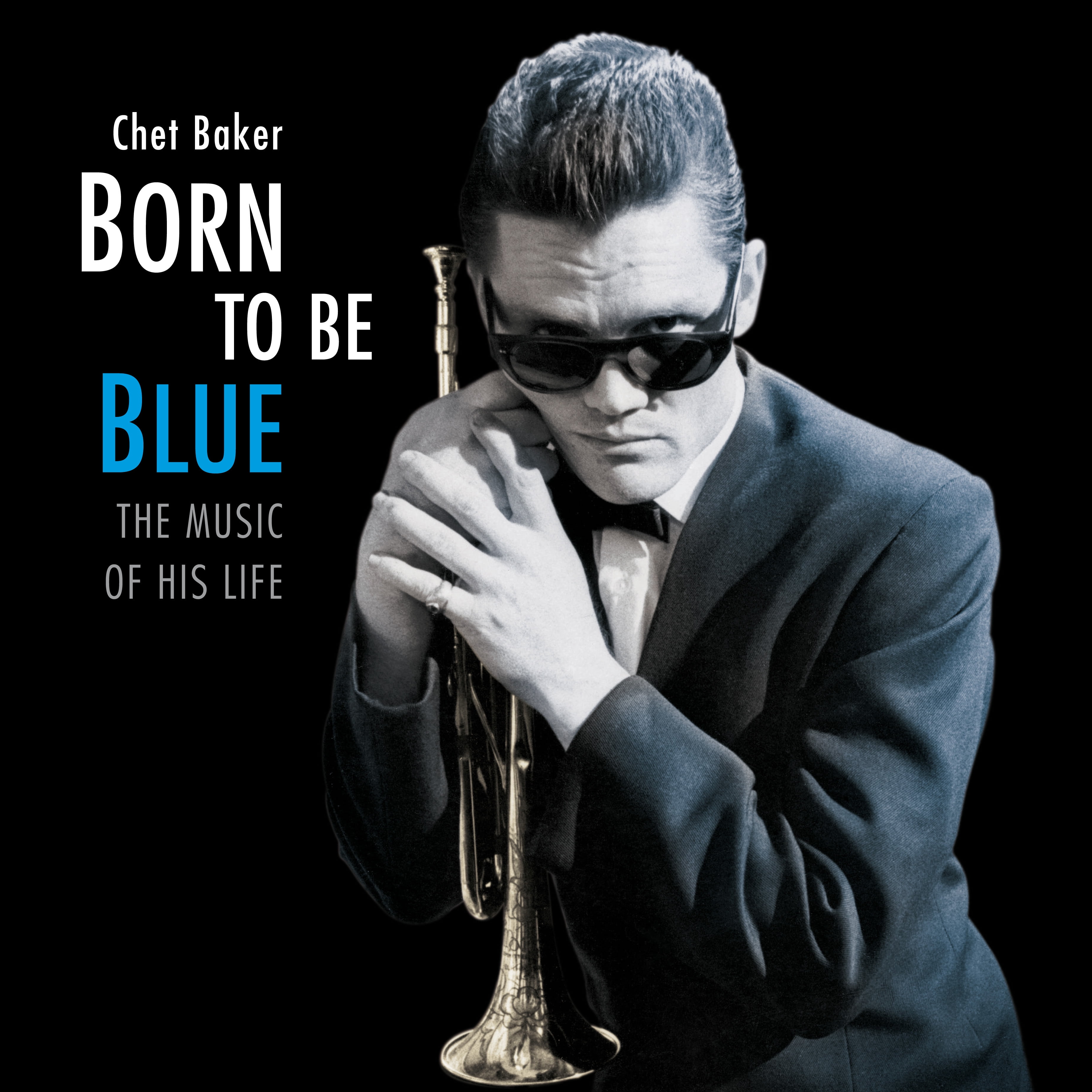 Chet Baker - Born To Be Blue: Heartfelt Homage To The Life & Music Of ...