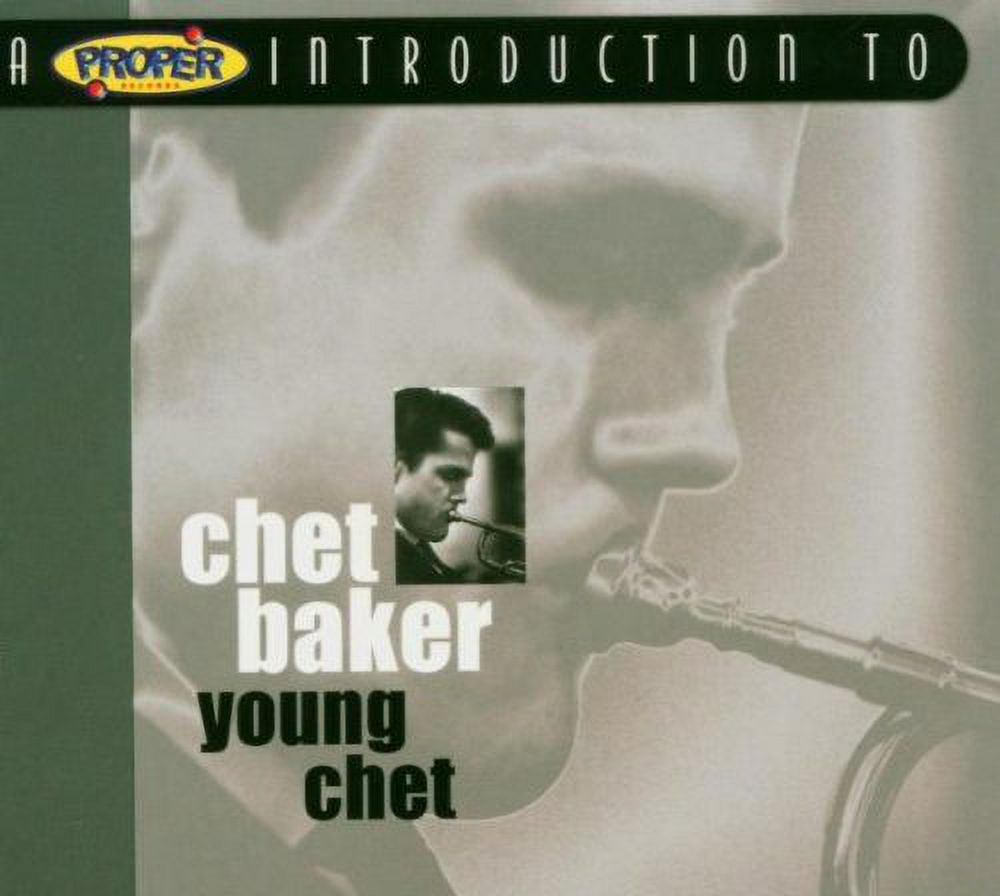Pre-Owned Chet Baker Proper Introduction to (Young Chet, 2004) - Walmart.com