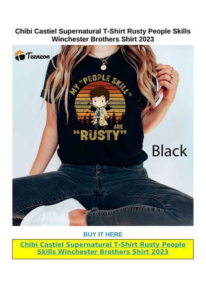 Chibi Castiel Supernatural T-Shirt Rusty People Skills Winchester ...