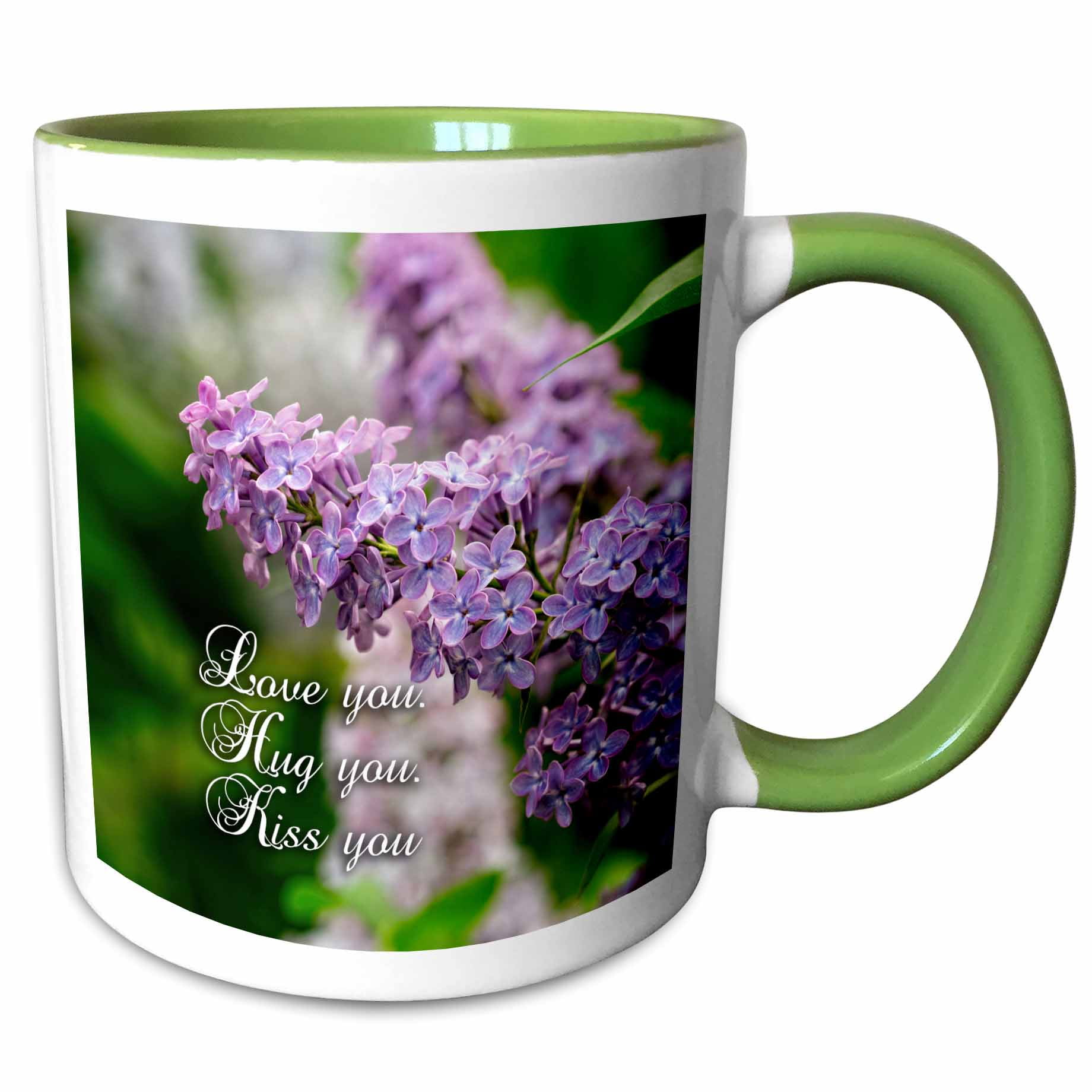 Chic lilac flowers. Love you. Hug you. Kiss you 15oz Two-Tone Green Mug ...